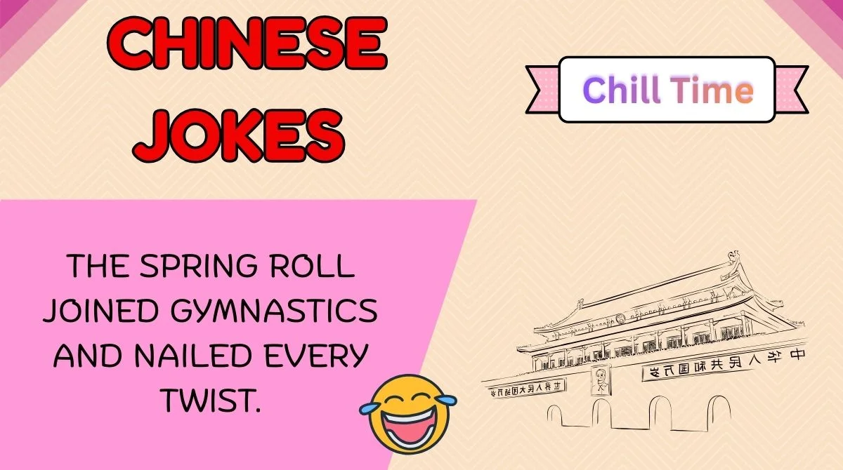 119+ Chinese Jokes That Will Make You Wok and Roll 😂🥢 - chillltime.com