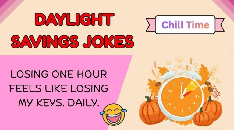 119+ Daylight Savings Jokes That’ll Make You Lose Track of Time For ...