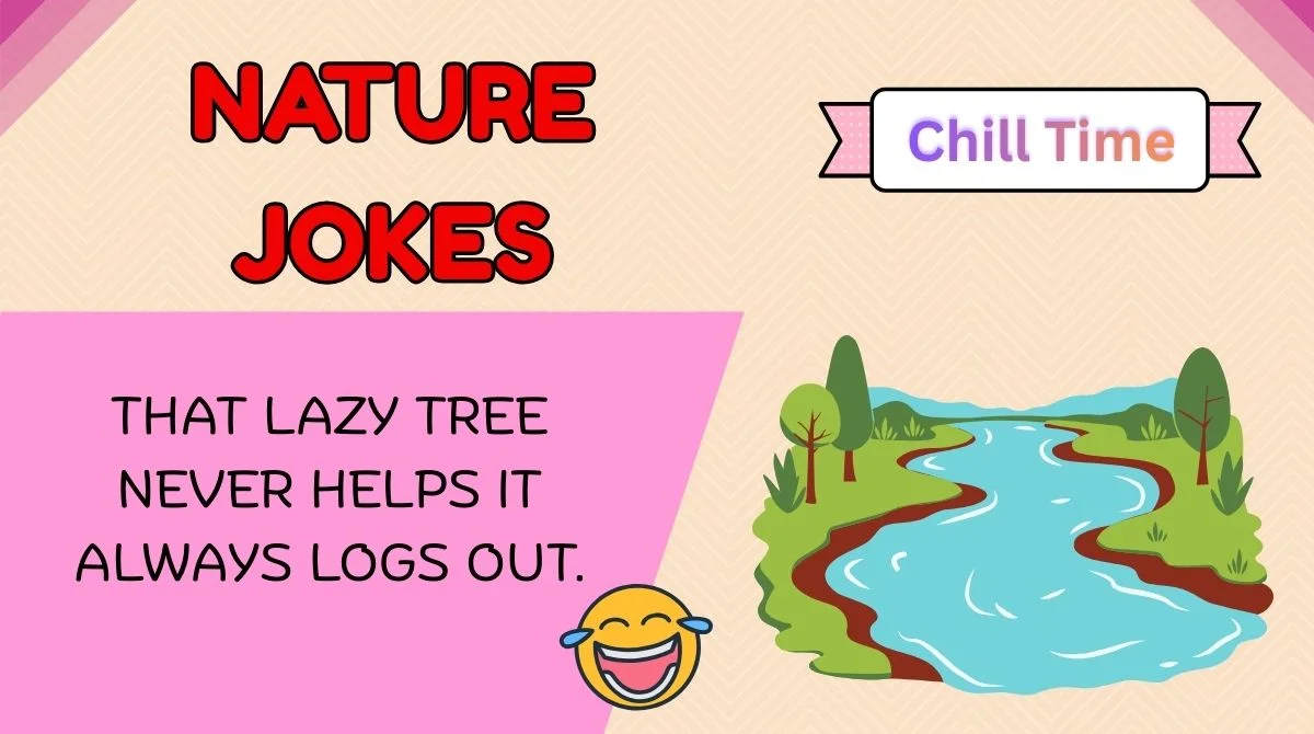 119+ Nature Jokes That Will Leaf You Laughing For 2026 UPdated🌿🤣 ...