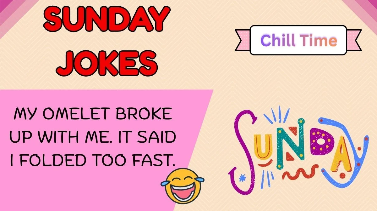119+ Sunday Jokes to Brighten Your Weekend For 2026 UPdated☀️😂 ...