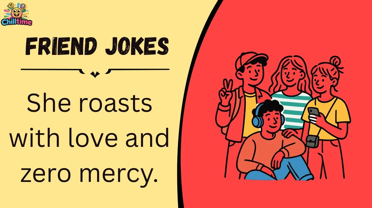 😂 175+ Friend Jokes That Prove Friendship Is a Full-Time Comedy Job 💖 ...