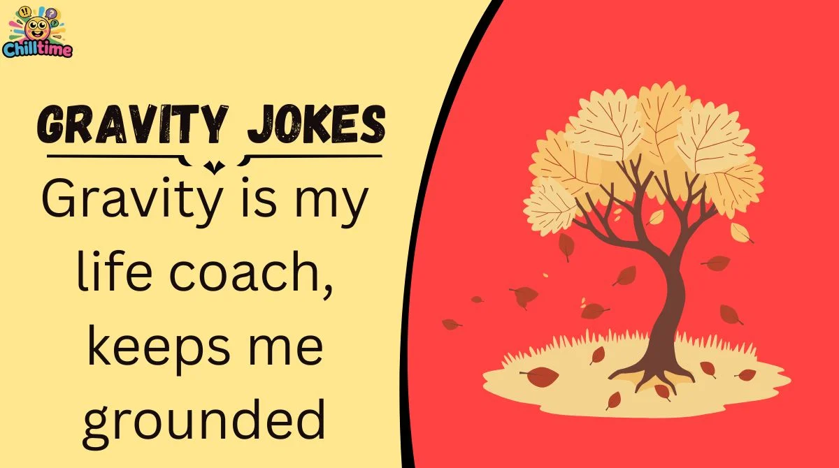175+ Gravity Jokes That Will Keep You Grounded and Laughing For 2026😆🌍 ...